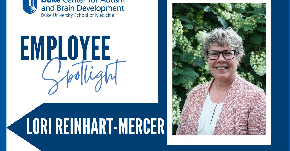 Employee Spotlight: Lori Reinhart-Mercer | Duke Center for Autism and ...